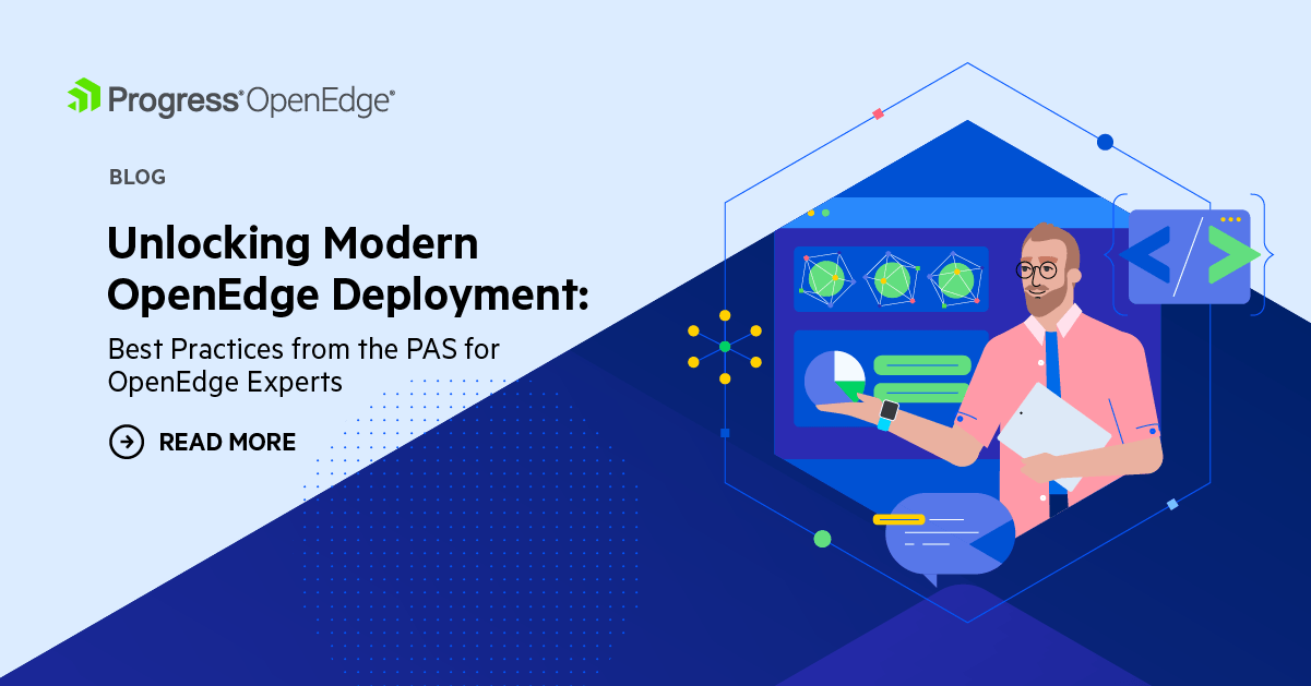 Best Practices from the PAS for OpenEdge Experts | Progress