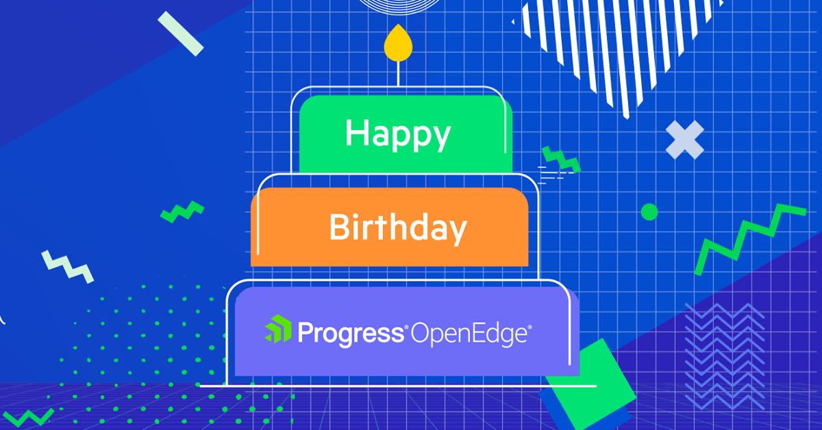 Celebrating 40 Years of Progress OpenEdge