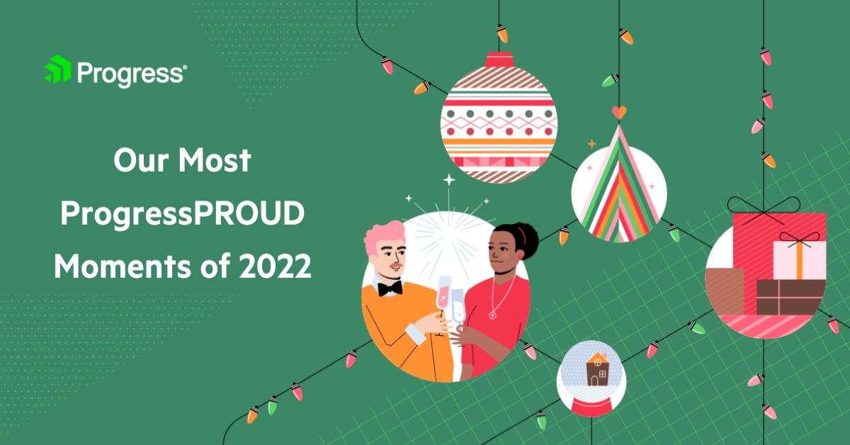 Our Most ProgressPROUD Moments of 2022