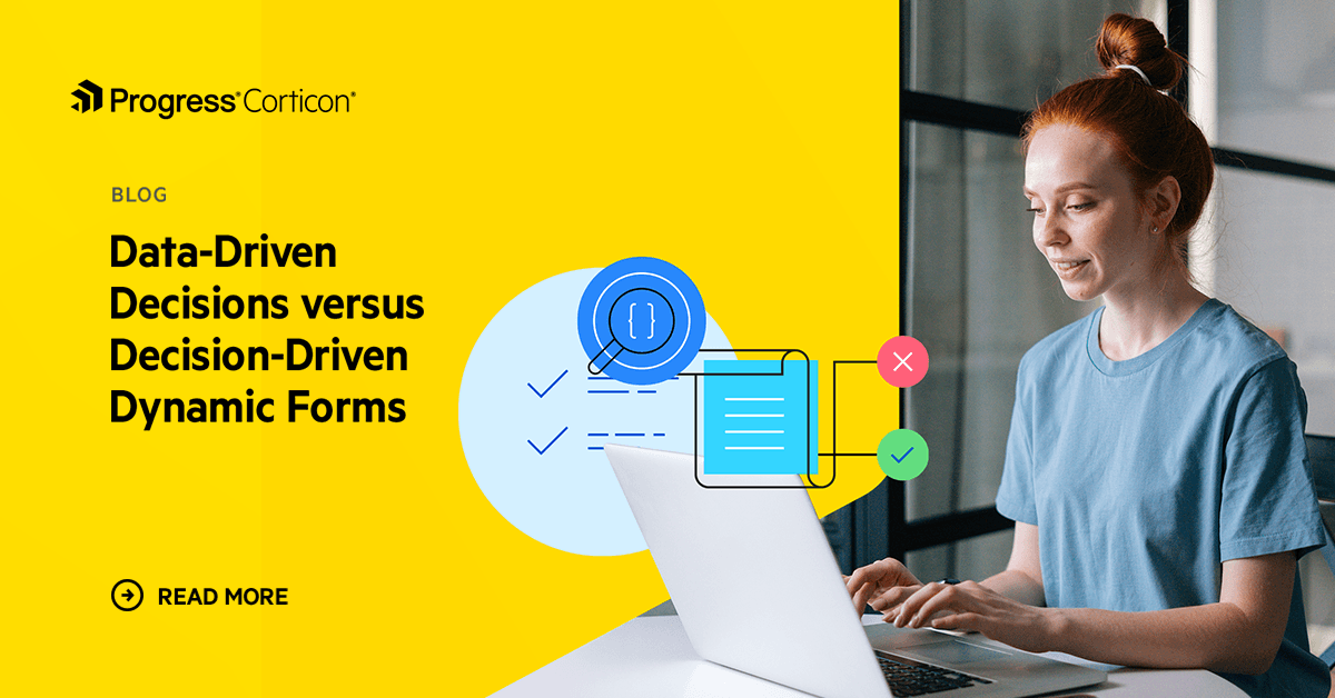 Data-Driven Decisions versus Decision-Driven Dynamic Forms