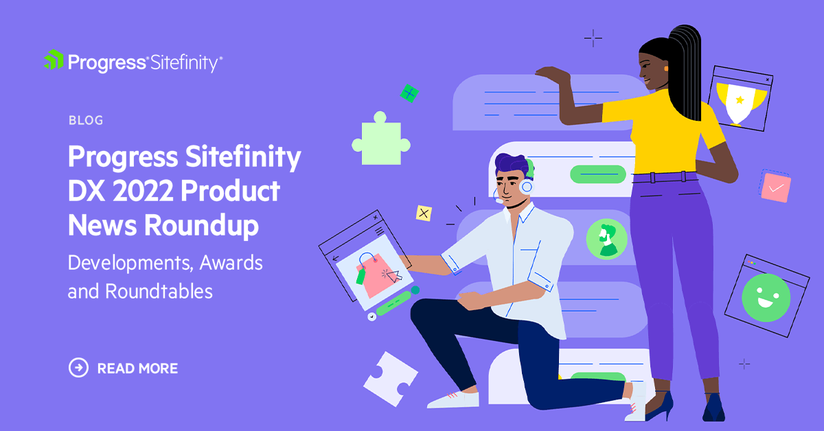 Progress Sitefinity - Product News Roundup for 2022