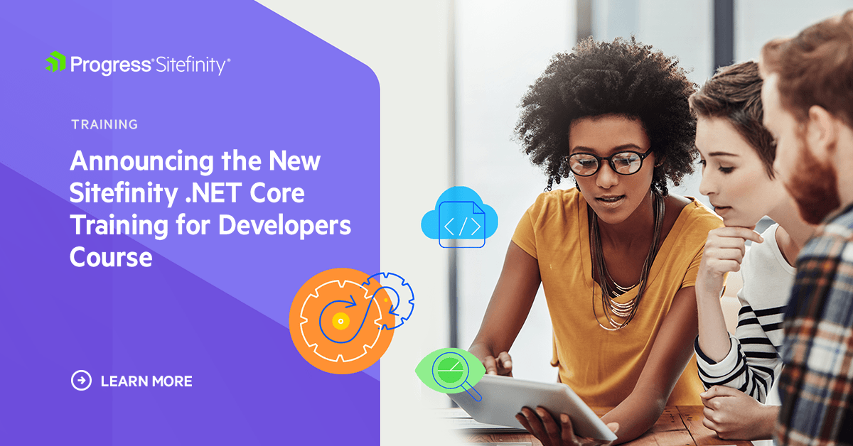 New Sitefinity .NET Core Training for Developers