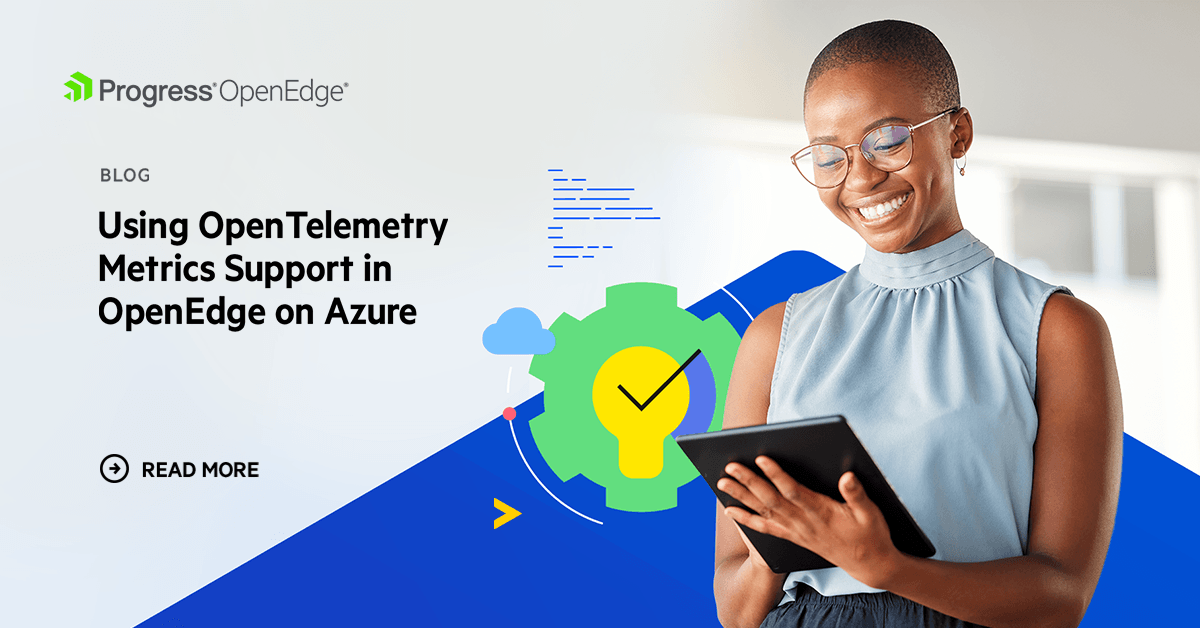 Using OpenTelemetry Metrics Support in OpenEdge on Azure