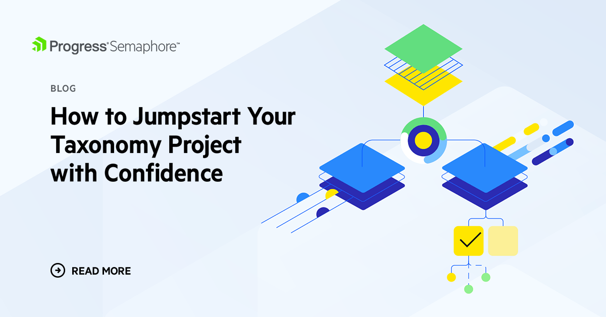 How to Jumpstart Your Taxonomy Project with Confidence