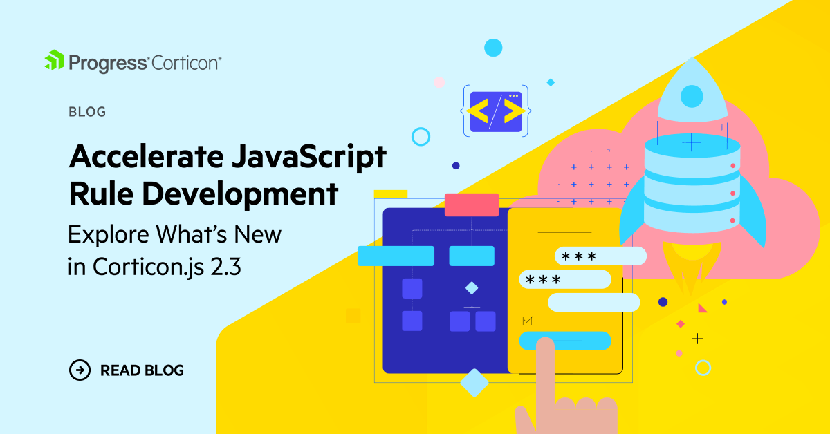 Introducing Progress Corticon.js 2.3 | Progress