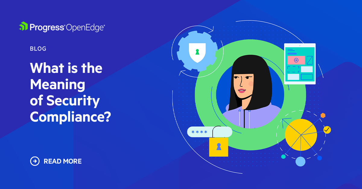 What Is Security Compliance? | Progress