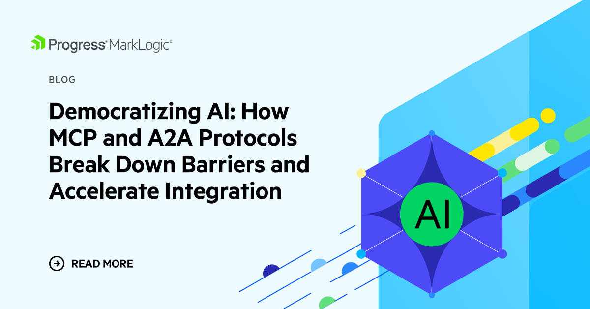 Democratizing AI: How MCP and A2A Protocols Accelerate Integration