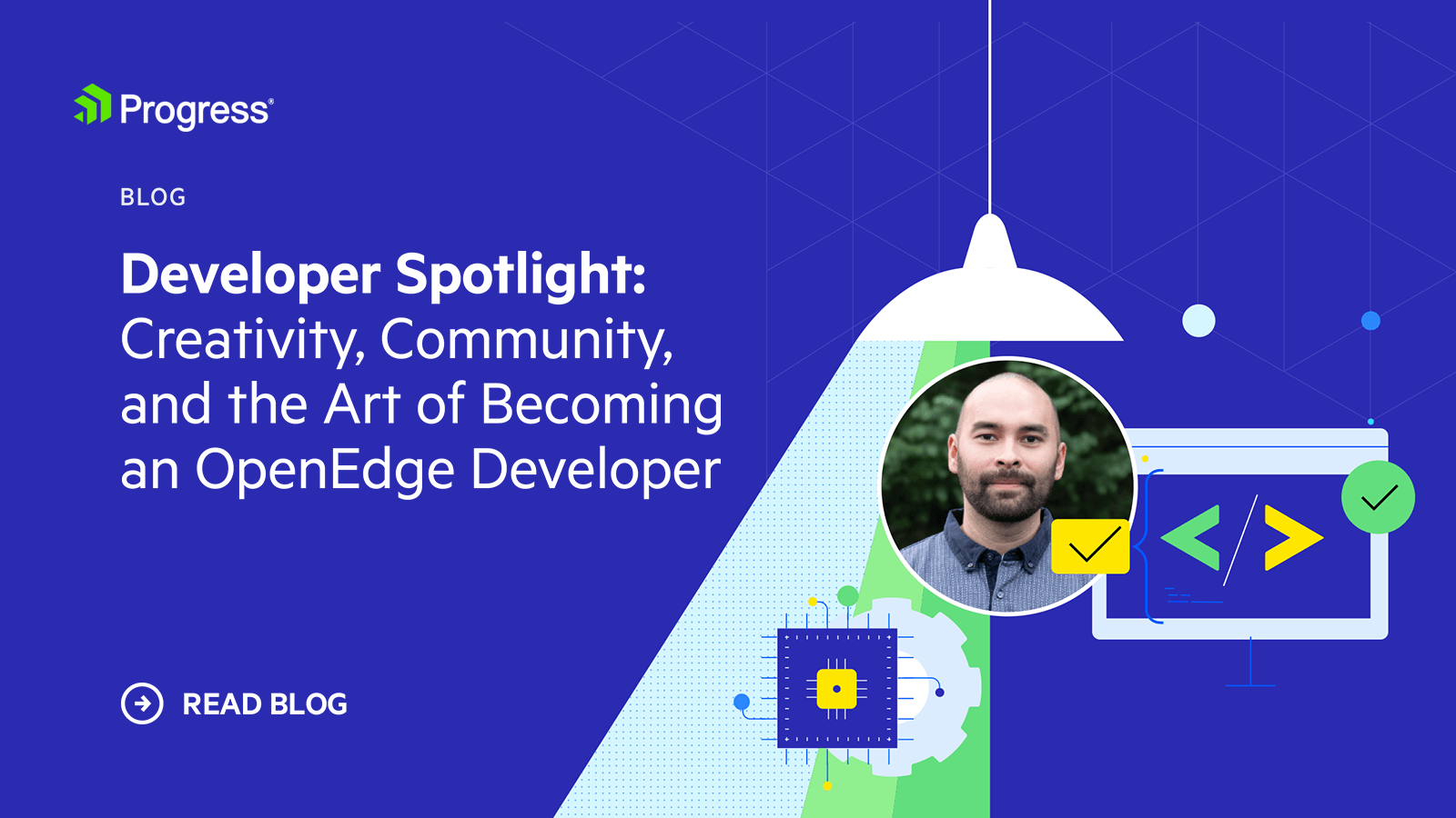 Developer Spotlight: Creative Journey with OpenEdge | Progress