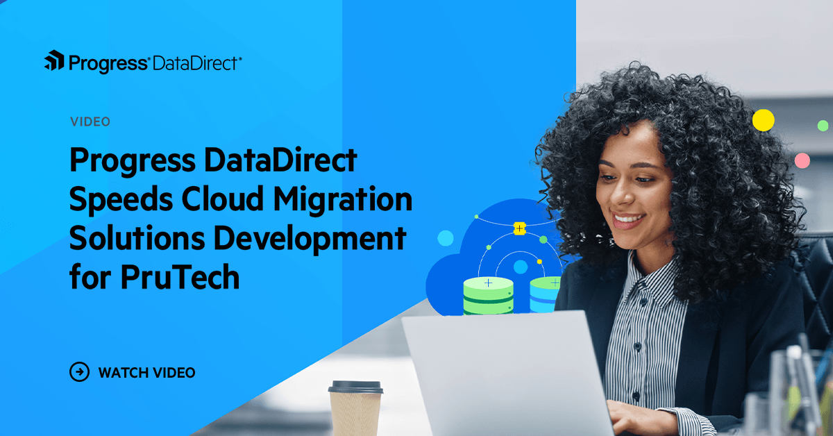 Progress DataDirect Speeds Cloud Migration Solutions Development for ...