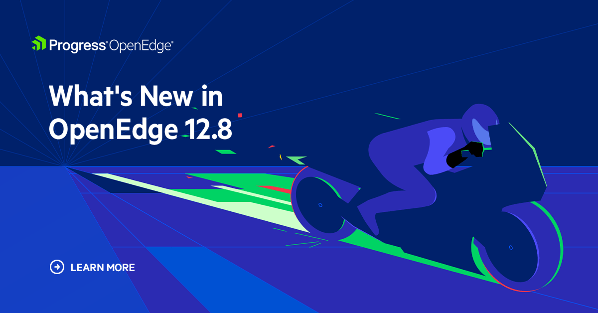 What’s New in OpenEdge 12.8 - Videos - Progress