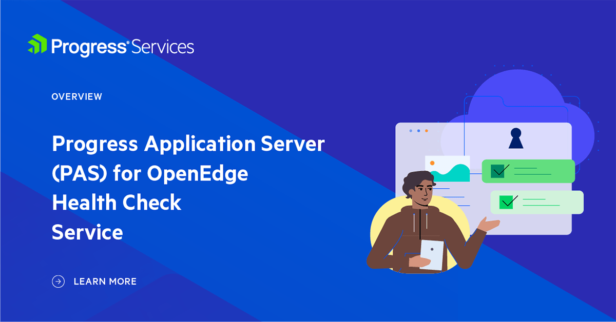 Progress Application Server (PAS) for OpenEdge Health Check Service