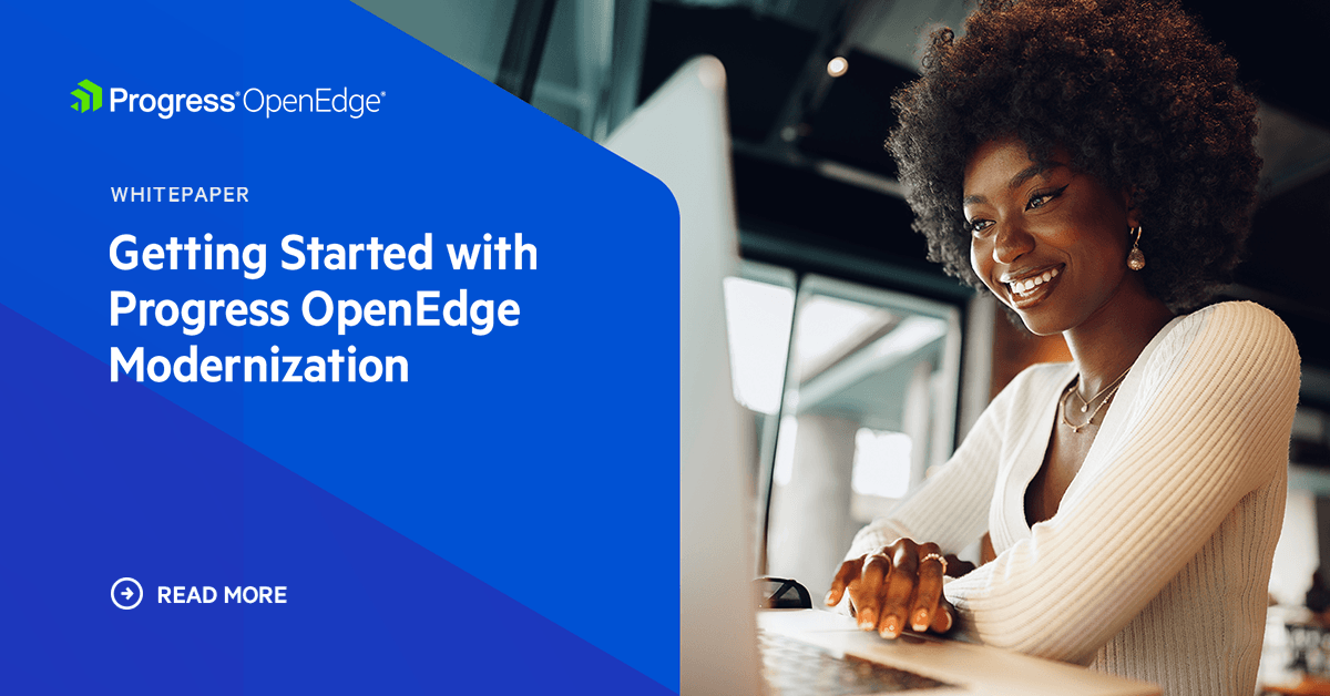 [Whitepaper] Getting Started with Progress OpenEdge Modernization
