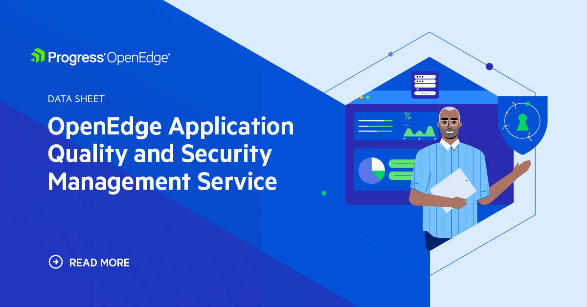 [Datasheet] OpenEdge Application Quality and Security Management Service