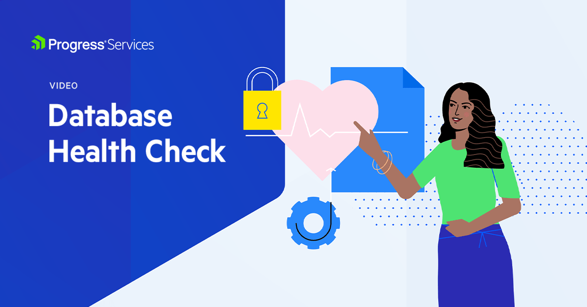 Database Health Check | Progress OpenEdge - Videos - Progress