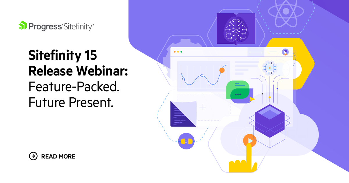 Sitefinity 15 Release Webinar | Progress Sitefinity